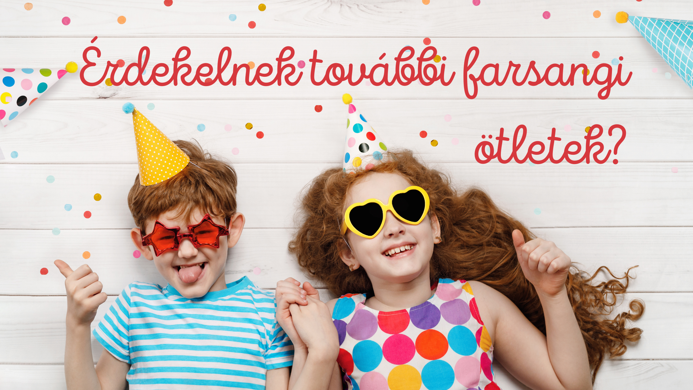 10 farsangi játékötlet kisgyerekekkel - Kölyökfoglalkoztató